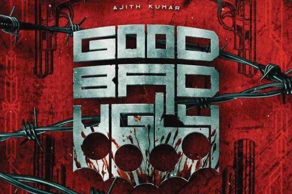 Good Bad Ugly படத்தின் புதிய அப்டேட்!! அஜித் ரசிகர்களுக்கு கொண்டாட்டம் ...